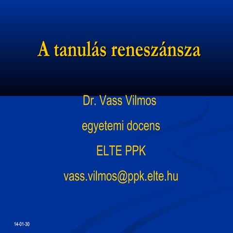 A tanulás reneszánsza | PPT