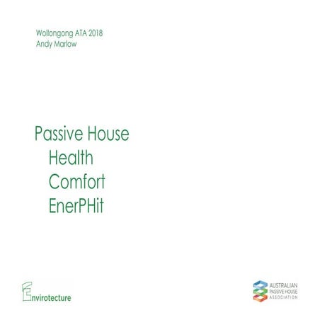 Passivhaus; health, comfort & EnerPHit | PPT