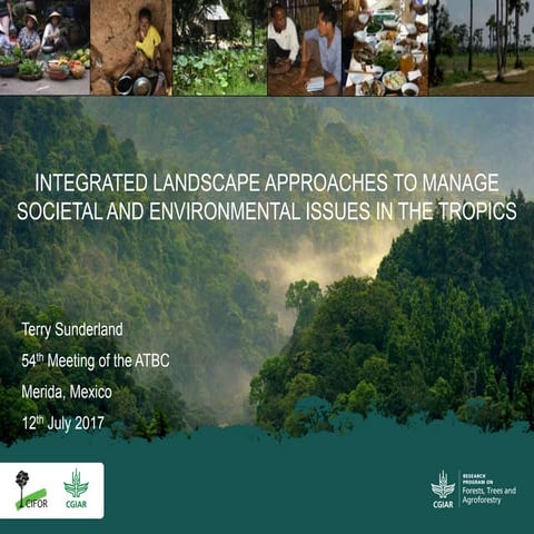 Integrated landscape approaches to manage societal and environmental ...