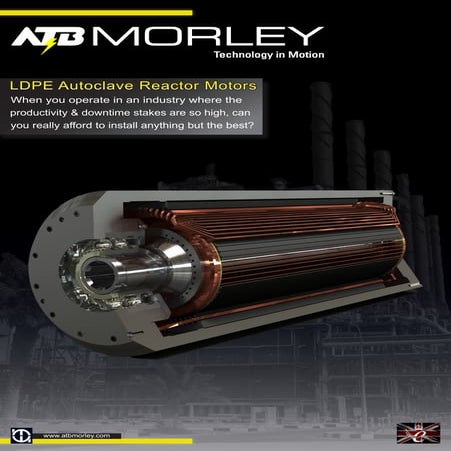 ATB Morley - LDPE Autoclave Reactor Motors | PDF