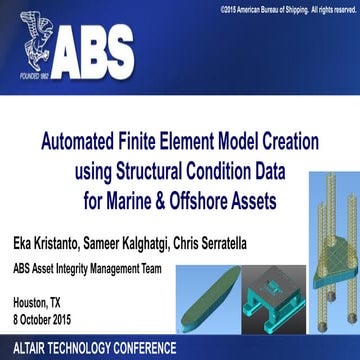 Automated Finite Element Model Creation Using Structural Condition Data For Marine And Offshore
