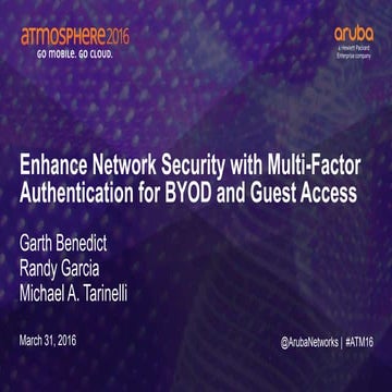 Enhance network security with Multi-Factor Authentication for BYOD and guest access | PPT