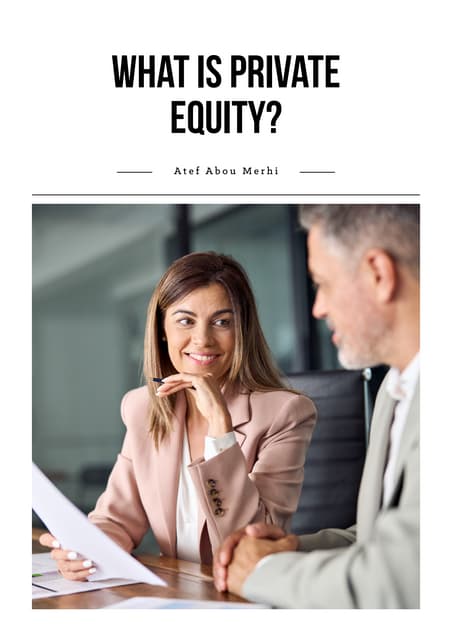 What Is Private Equity and How Does it Work? | PDF