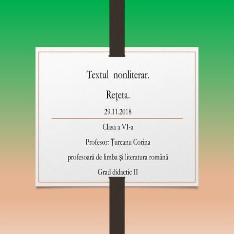 Textul nonliterar.Rețete | PPTX