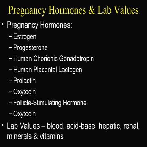 Pregnancy Hormones & Lab Values | PPS
