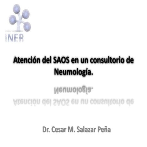 Atención del SAOS en un consultorio de nemología | PPTX