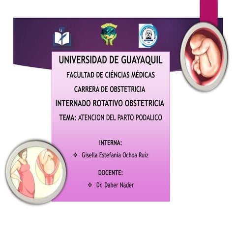 Atencion del parto podalico | PPTX