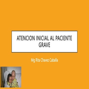 ATENCION INICIAL AL PACIENTE GRAVE.pptx