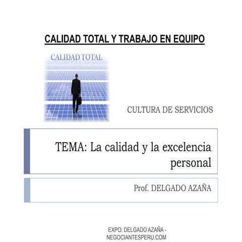 CALIDAD TOTAL Y TRABAJO EN EQUIPO | PPTX