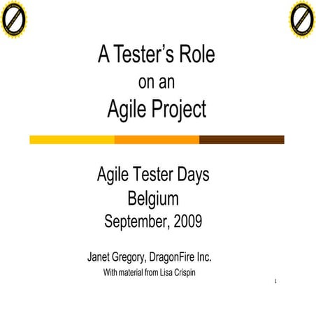A Testers Role On Agile Projects - Janet Gregory | PPT