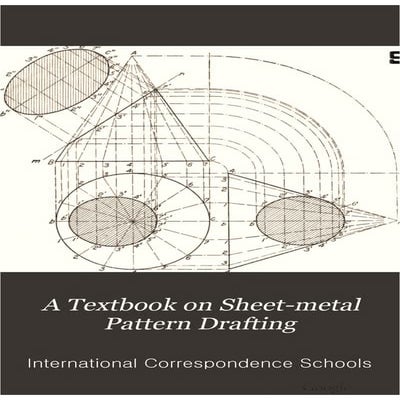 A textbook on sheet metal pattern drafting volume 2 1901 | PDF