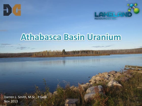 Map of the Athabasca Basin Uranium Projects of Lakeland Resources (July ...