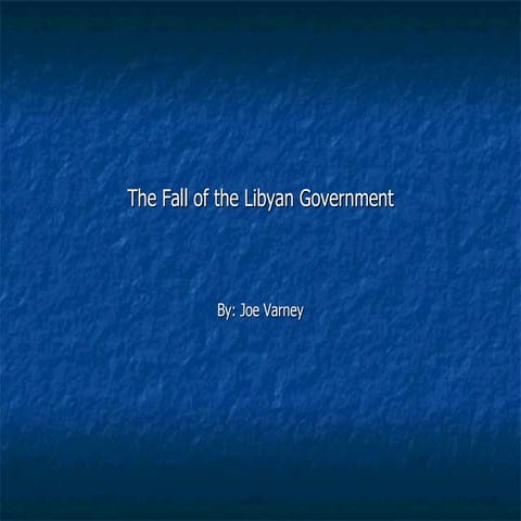 The Fall of the Libyan Government | PPT