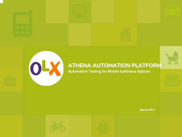 Athena, Android UI Testing Platfrom | PPT Athena, Android UI Testing Platfrom | PPT