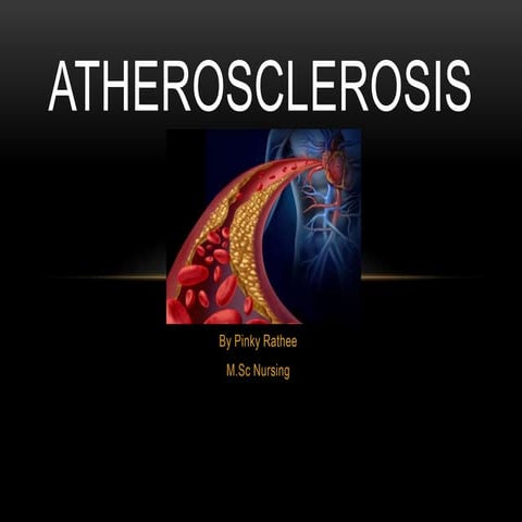 Atherosclerosis | PPTX