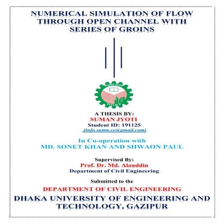 A thesis of numerical simulation of flow through open channel with series of groins by suman ...