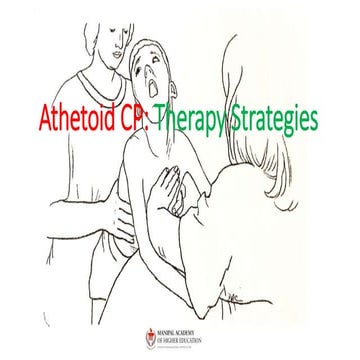 Athetoid CP- Therapy Strategies in CP.pptx