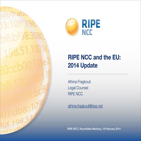 Update on RIPE/RIPE NCC European Union Engagement | PPT
