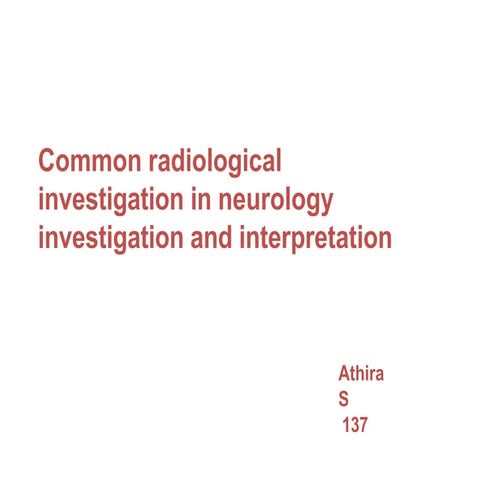 athira.s.pptx. neurology mri ct scan investigation and interpretation ...