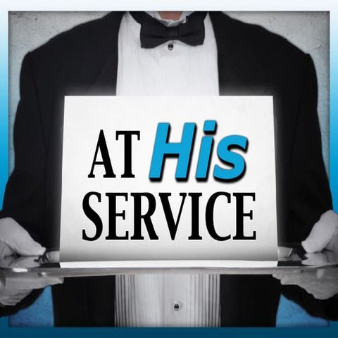At His Service #3 - To The Least of These | PPT