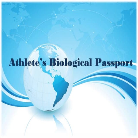 Athlete’s biological passport | PPT