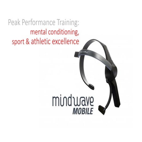 Athletic peak performance training via neurofeedback | PPT