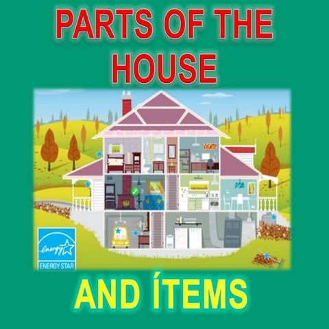 Parts of the House | PPT