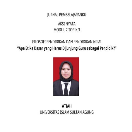 ATIAH_202300084505_ AKSI NYATA PEMBELAJARAN PILOSOFI PENDIDIKAN NILAI ...