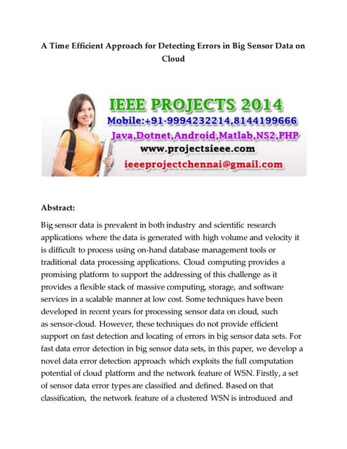 A Time Efficient Approach For Detecting Errors In Big Sensor Data On