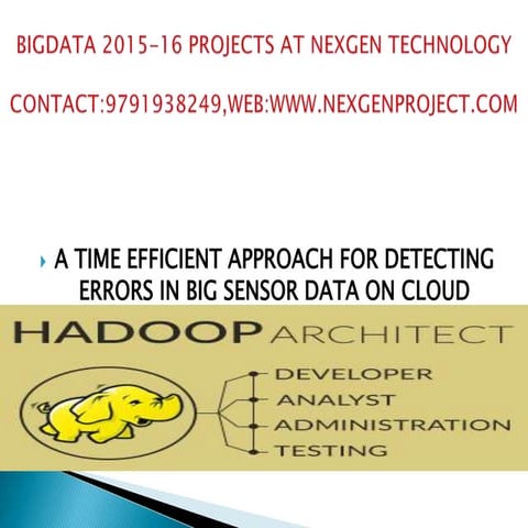 A Time Efficient Approach For Detecting Errors In Big Sensor Data On 2153