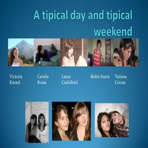 A typical day and typical weekend 3°C | PPTX