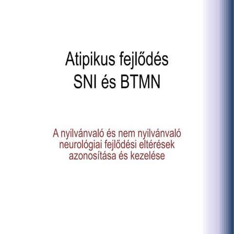 Atipikus fejlodes neurologiai hattere | PPTX