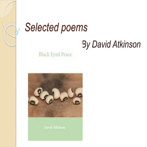 David Atkinson's selected poems. | PPTX