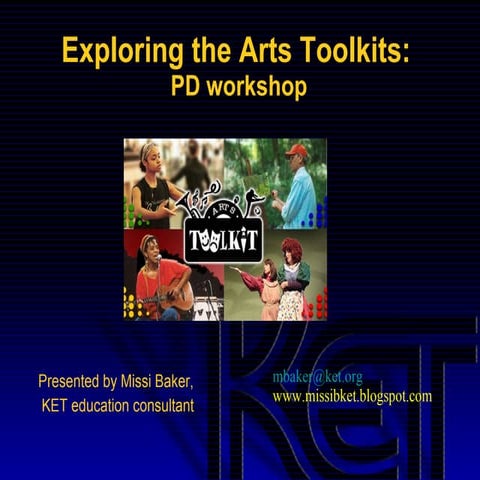 KET Arts Toolkits Overview | PPT