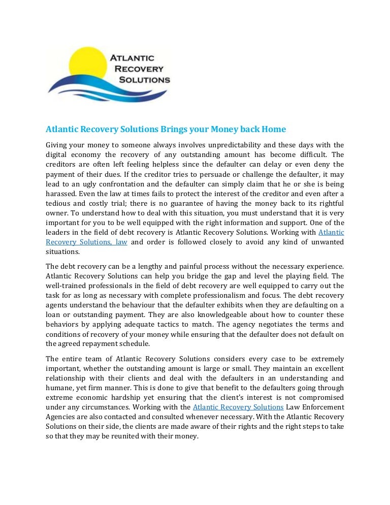 Atlantic recovery solutions brings your money back home