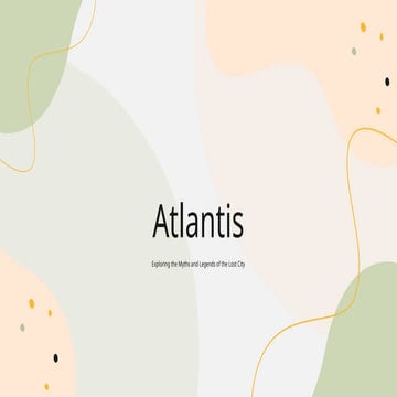The legend known as the lost city "Atlantis" | PPTX