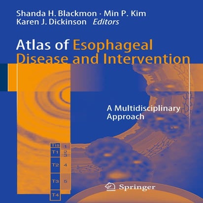 Atlas of esophageal disease and intervention | PDF