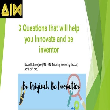 3 questions that will help you innovate and be an inventor | PPT