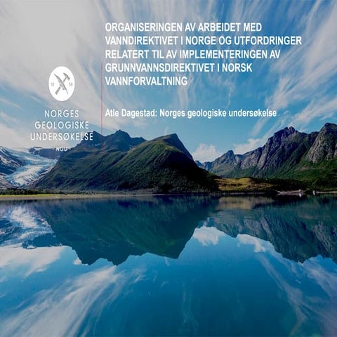 Atle Dagestad - organiseringen av arbeidet med vanndirektivet i norge ...