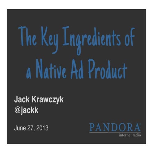 The Key Ingredients of a Native Advertising Product | PPT