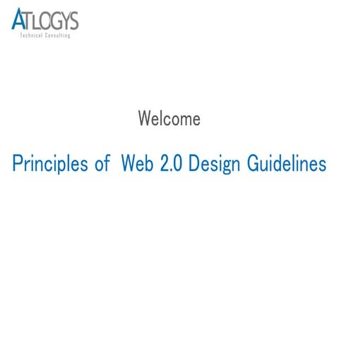 Atlogys Tech Talk Web 20 Design Guidelines Ppt