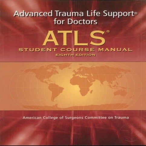 Atls advanced_trauma_life_support_for_doctors_eighth_edition | PDF