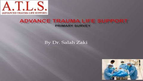 Advanced trauma and life support (atls) | PPT