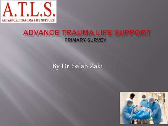 ATLS (Advance Trauma Life Support) | PPT