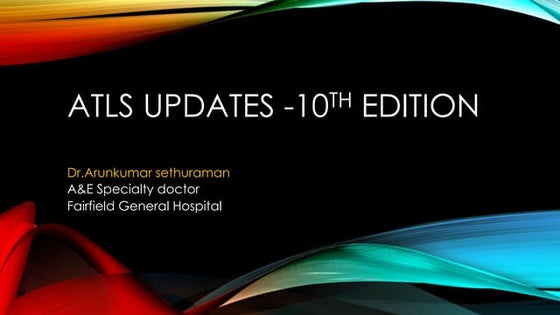 ATLS (Advanced Trauma Life Support) | PPTX