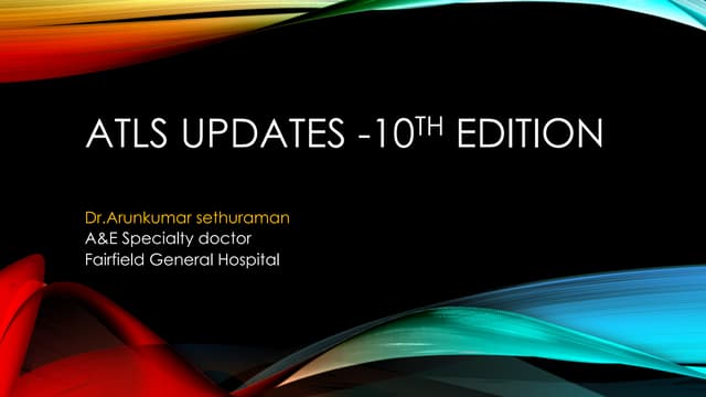 ATLS (Advanced Trauma Life Support) | PPTX