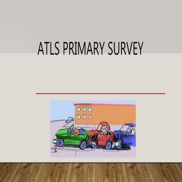 PRIMARY SURVEY AND INITIAL ASSESSMENT OF TRAUMA | PPTX