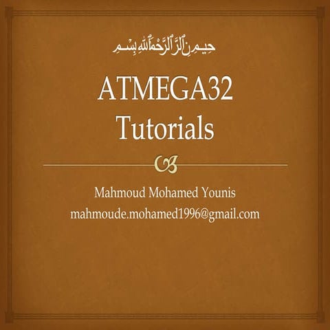 ATMEGA32 full tutorials | PPTX