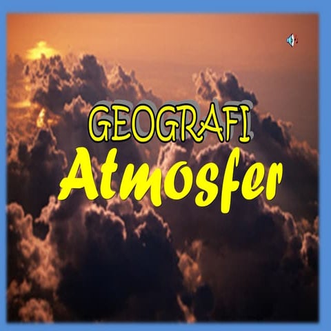 lapisan atmosfer dan pengaruhnya di muka bumi | PPT