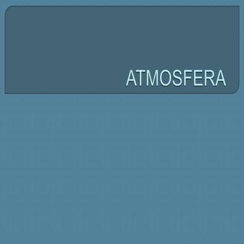 Atmosfera | PPTX